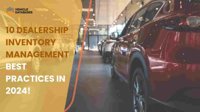 10 Best Practices for Dealership Inventory Management 2025